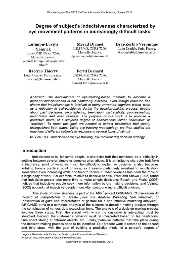 Degree of subject's indecisiveness characterized by eye movement patterns in increasingly ...
