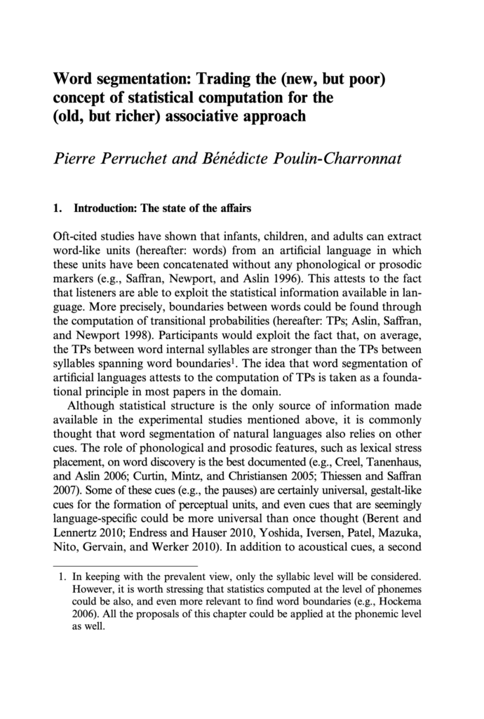 Word segmentation: Trading the (new, but poor) concept of statistical computation for the (old ...